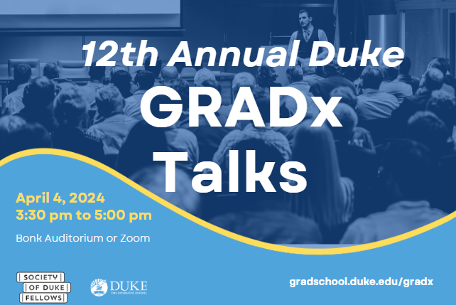 Duke GRADx Talks: Centennial Edition | The Graduate School